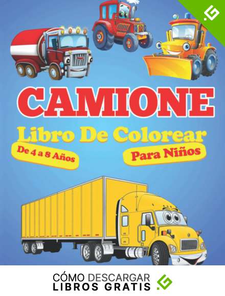 Camiones Libro De Colorear Para Niños De 4 a 8 Años: Diseños grandes y ...