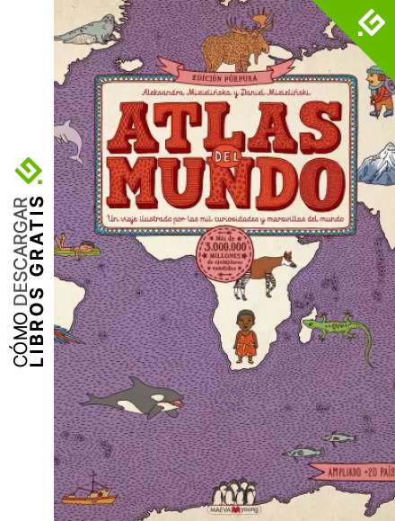 Atlas del mundo. Edición Púrpura: ¡El atlas del mundo ahora es más ...