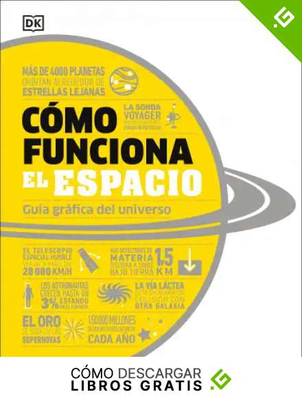 Cómo funciona el espacio / How Space Works: Guía gráfica del universe ...