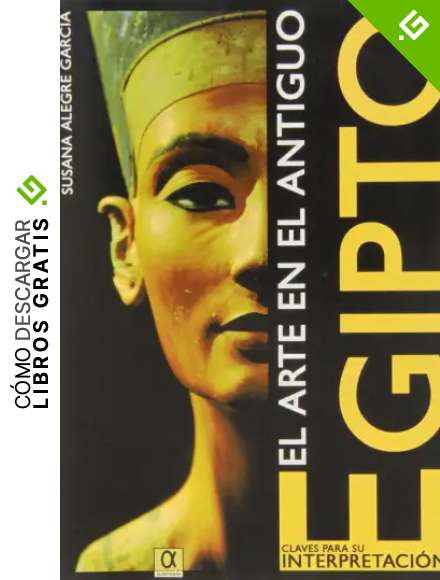 El arte en el antiguo Egipto (Legado De La Historia) - Los mejores epub para descargar gratis de ...
