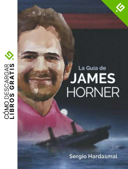 La Guía de James Horner - Los mejores epub para descargar gratis de 2025