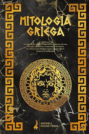 Mitología Griega: Un Asombroso Viaje a Través de las Historias Eternas. Descubre el Misterio, el ...